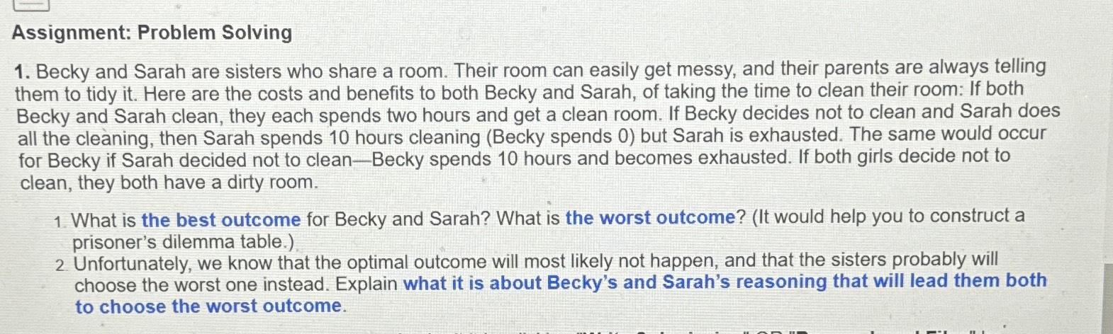 Solved Assignment: Problem SolvingBecky and Sarah are | Chegg.com