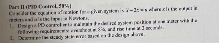 Solved Part II (PID Control, 50\%) Consider the equation of | Chegg.com