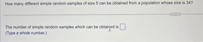 Solved The number of simple random samples which can be | Chegg.com
