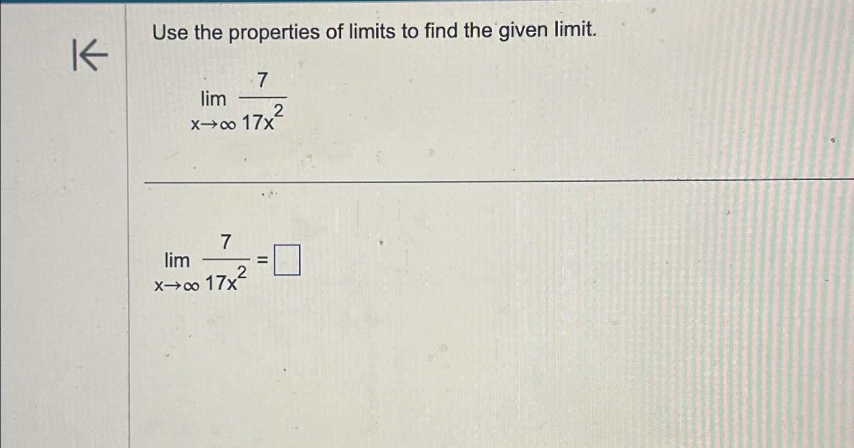 Solved Use the properties of limits to find the given | Chegg.com