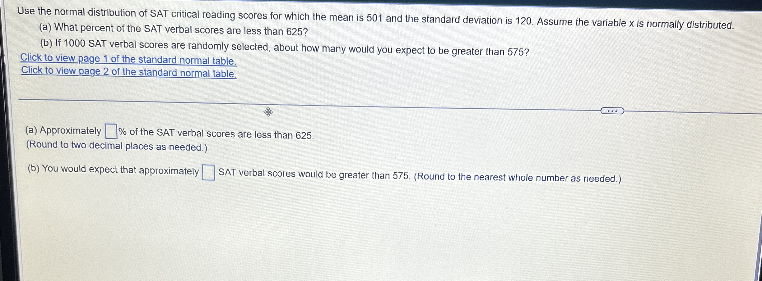 Solved Use the normal distribution of SAT critical reading | Chegg.com