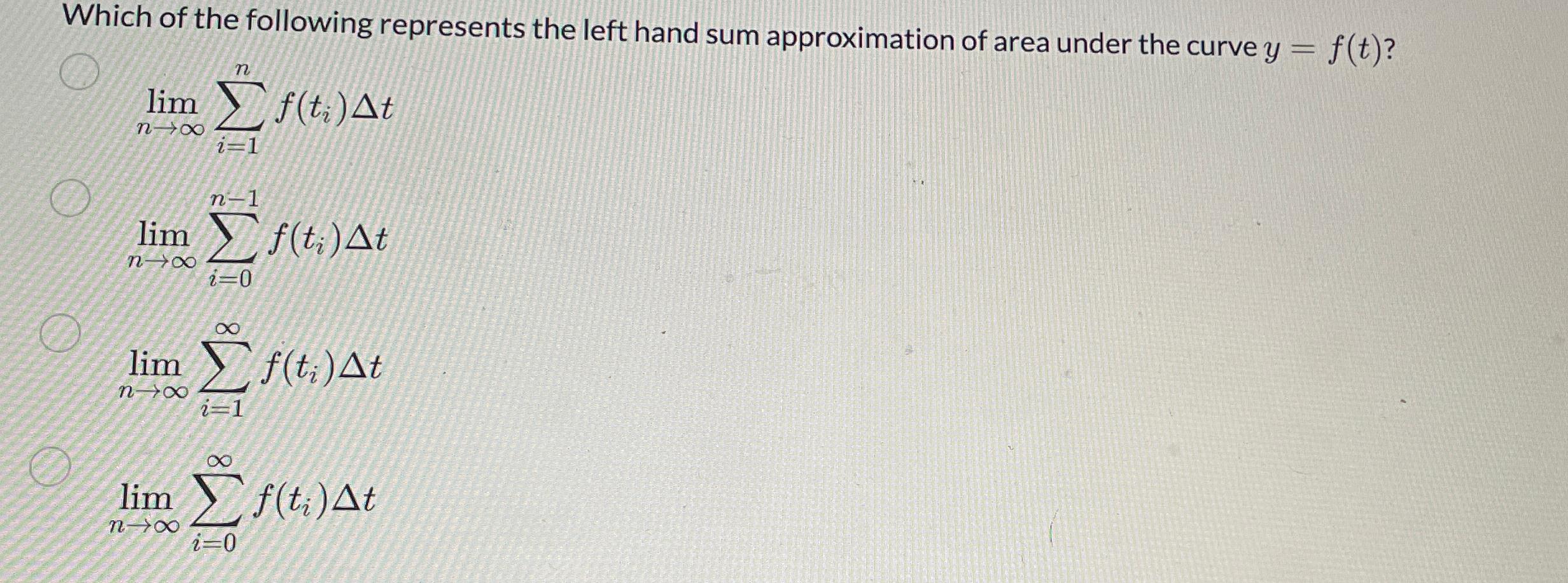 Solved Which of the following represents the left hand sum | Chegg.com