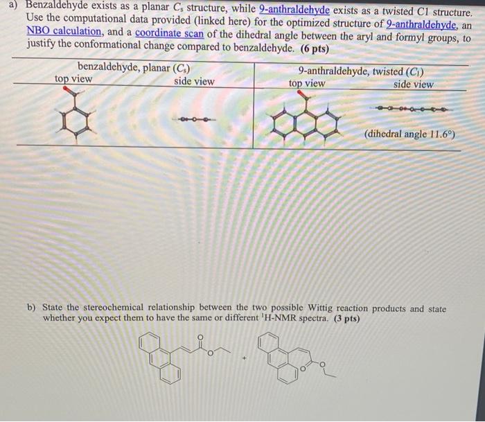 Solved a) Benzaldehyde exists as a planar Cs structure, | Chegg.com
