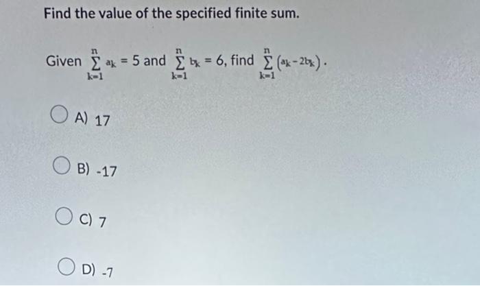 Solved Find the value of the specified finite sum. Given | Chegg.com