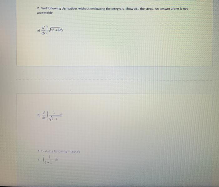 Solved 2. Find following derivatives without evaluating the | Chegg.com