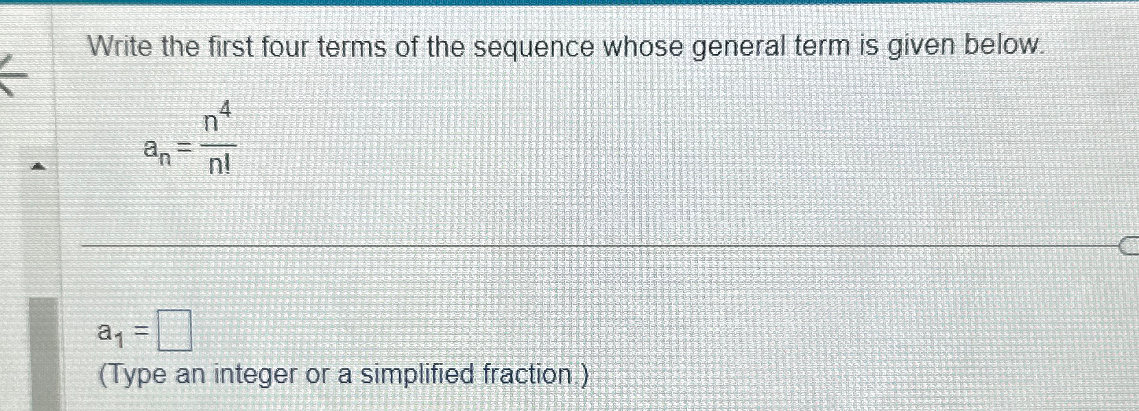 Solved Write the first four terms of the sequence whose | Chegg.com