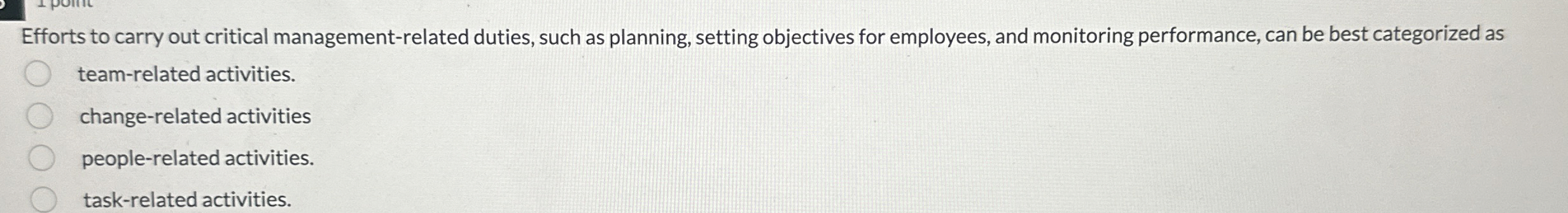 Solved Efforts to carry out critical management-related | Chegg.com