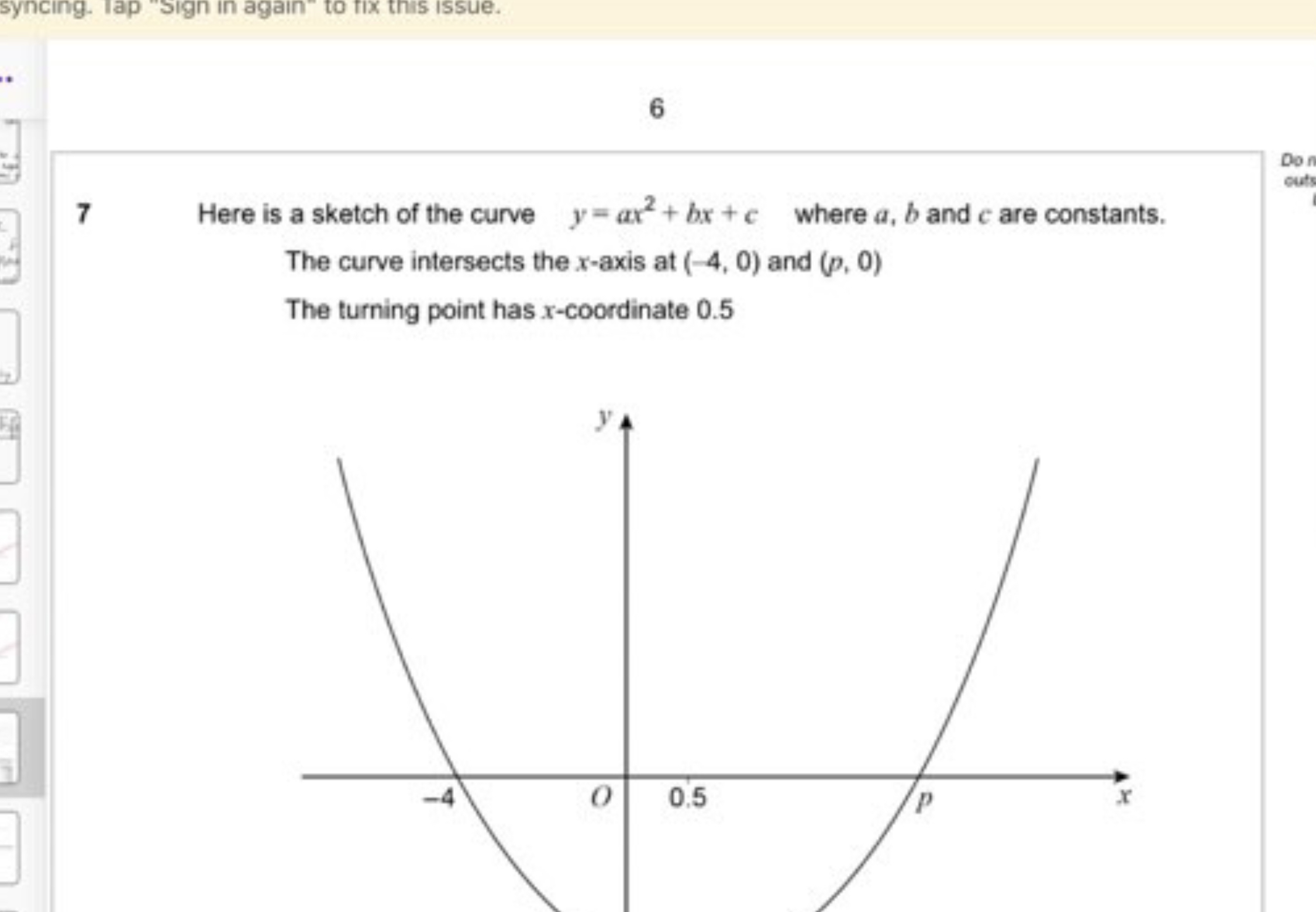 heres a sketch of a curve y=ax^2+bx+c where a, ﻿b and | Chegg.com
