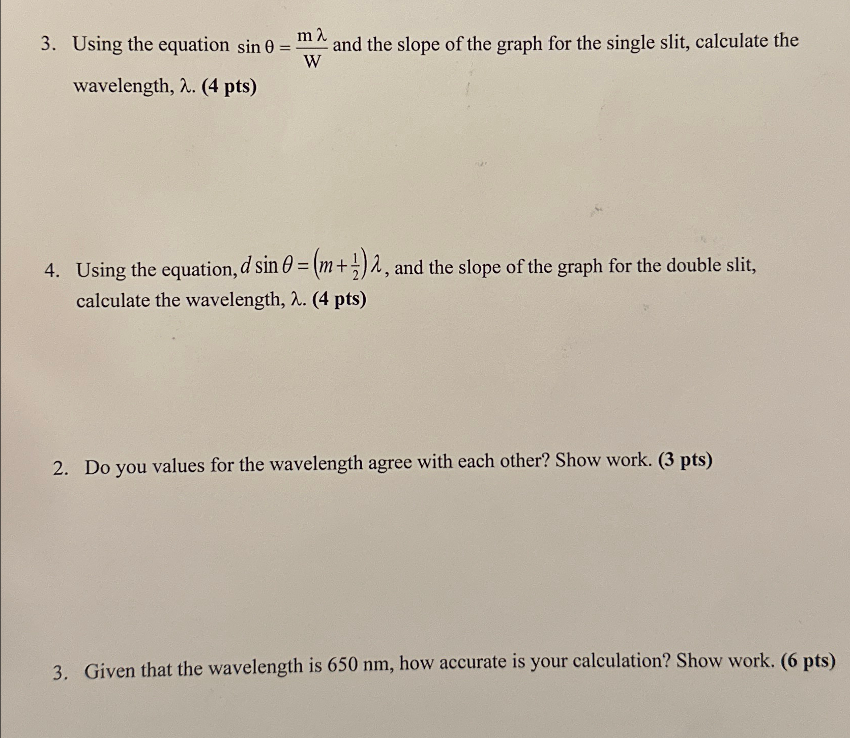 Solved Using the equation sinθ=mλW ﻿and the slope of the | Chegg.com