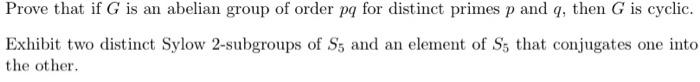 Solved Prove that if G is an abelian group of order pq for | Chegg.com