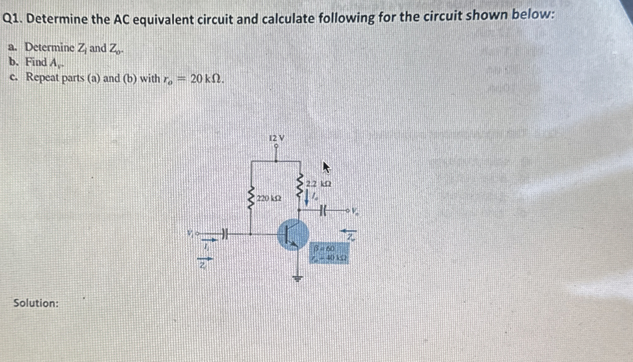 Q1. ﻿Determine the AC equivalent circuit and | Chegg.com
