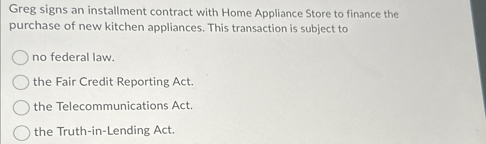Solved Greg signs an installment contract with Home | Chegg.com