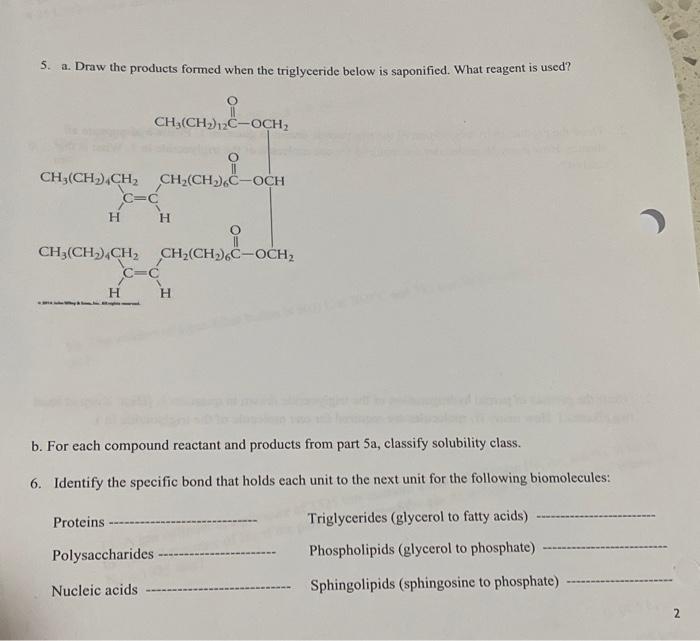 5. a. Draw the products formed when the triglyceride | Chegg.com
