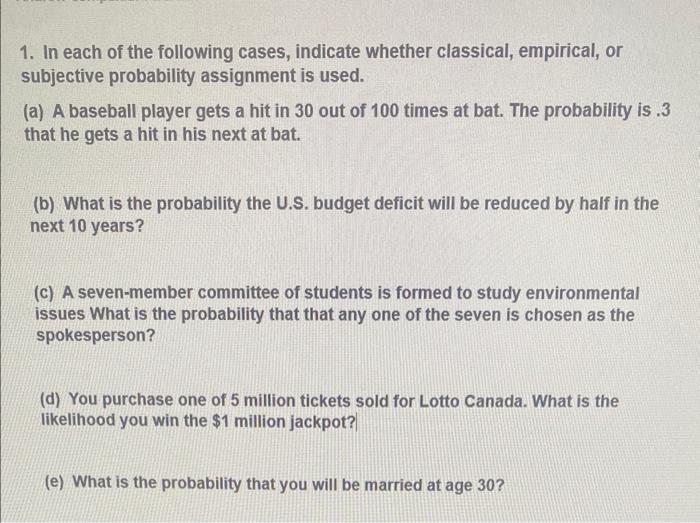Solved 1. In each of the following cases, indicate whether | Chegg.com