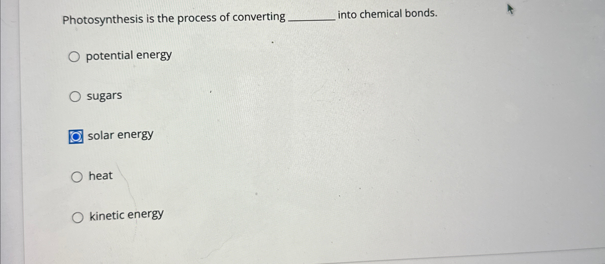 Solved Photosynthesis is the process of converting into | Chegg.com