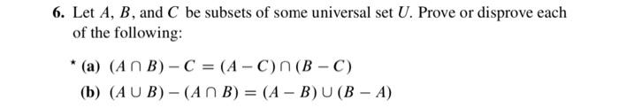 Solved Let A,B, and C be subsets of some universal set U. | Chegg.com