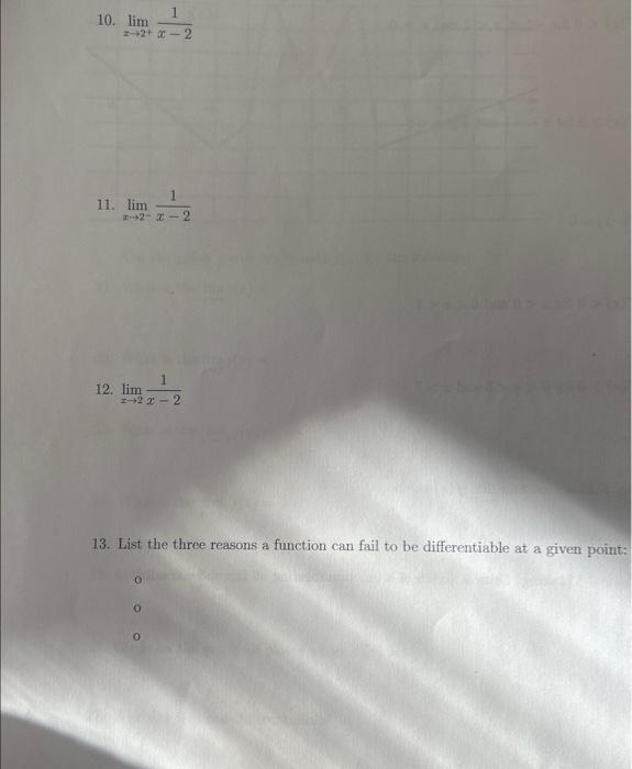 Solved 10. limx→2+x−21 11. limx→2−x−21 12. limx→2x−21 13. | Chegg.com