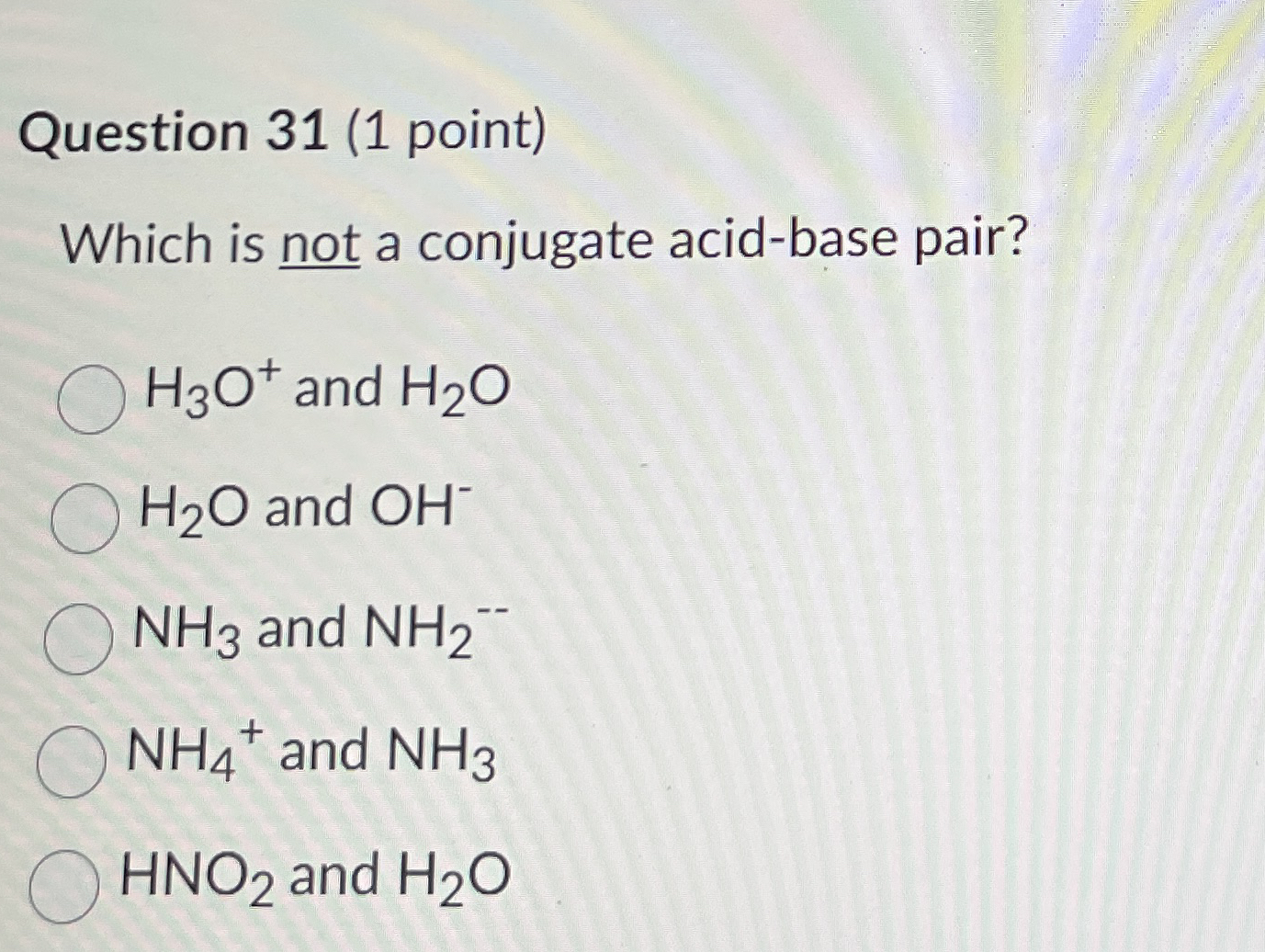 Question 31 (1 ﻿point)Which is not a conjugate | Chegg.com