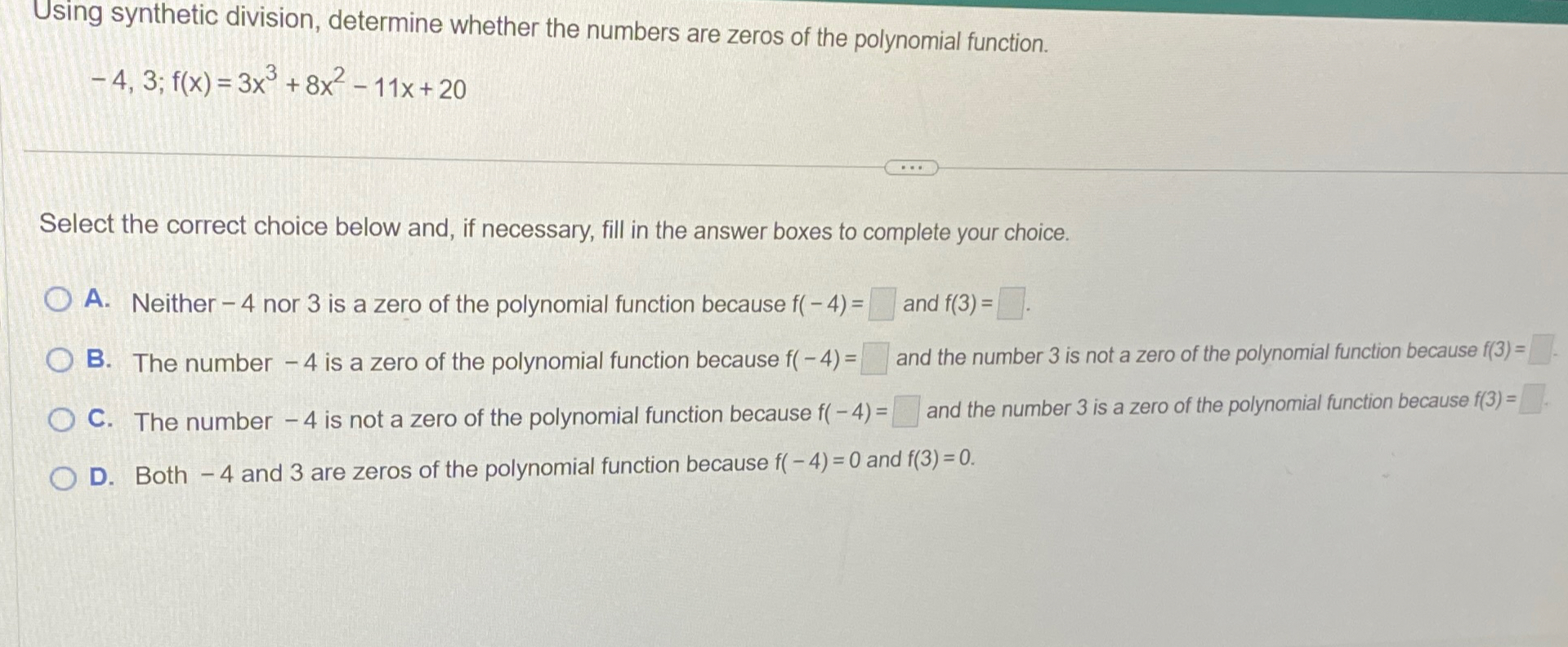 Solved Using synthetic division, determine whether the | Chegg.com
