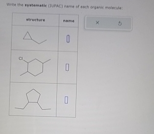 Solved Write the systematic (IUPAC) ﻿name of each organic | Chegg.com