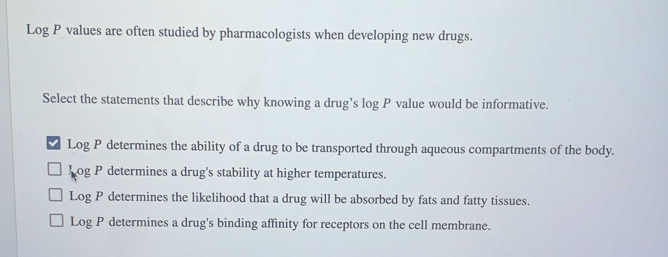 Solved logP ﻿values are often studied by pharmacologists | Chegg.com