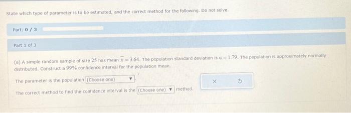 Solved State which type of parameter is to be estimated, and | Chegg.com