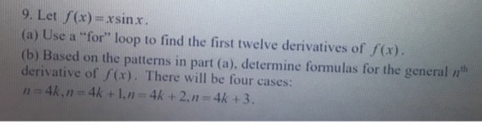 Solved 9. Let S(x)=xsinx. (a) Use a "for" loop to find the | Chegg.com