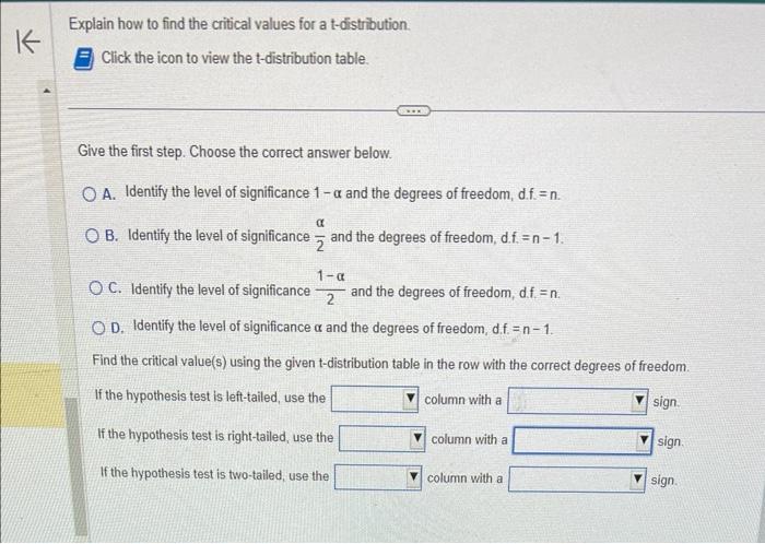 Solved Explain how to find the critical values for a | Chegg.com