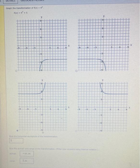 Solved Graph the transfomation of f(x)=4x. h(x)=4x+5 | Chegg.com