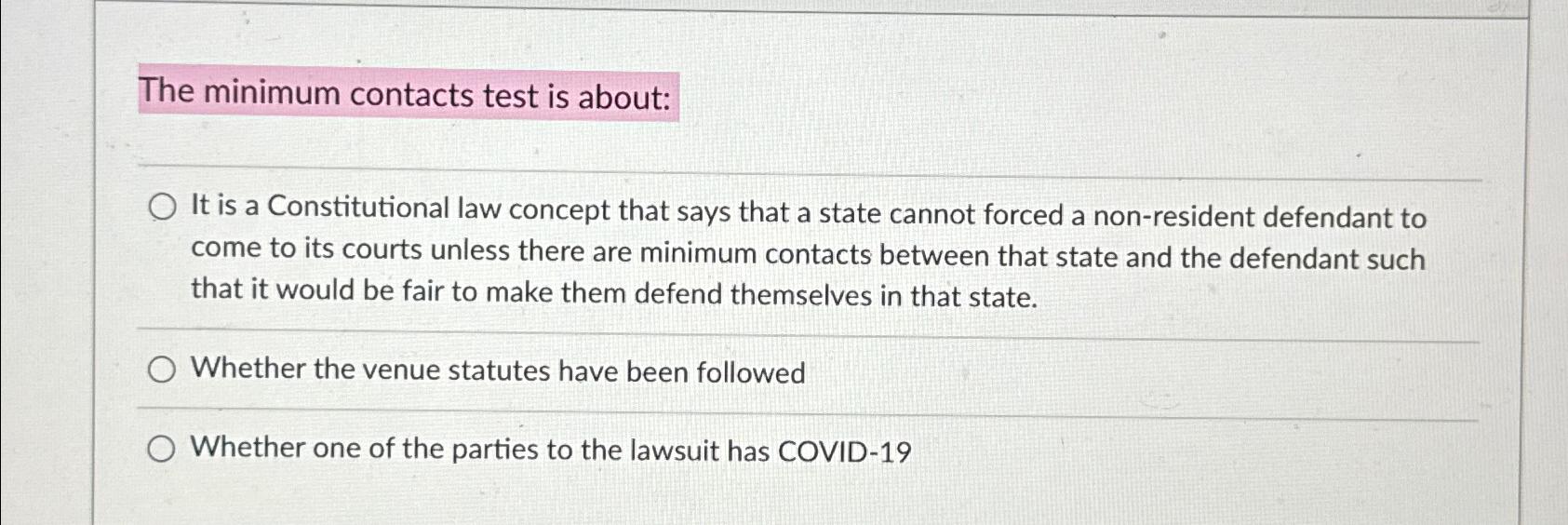 Solved The minimum contacts test is about:It is a | Chegg.com