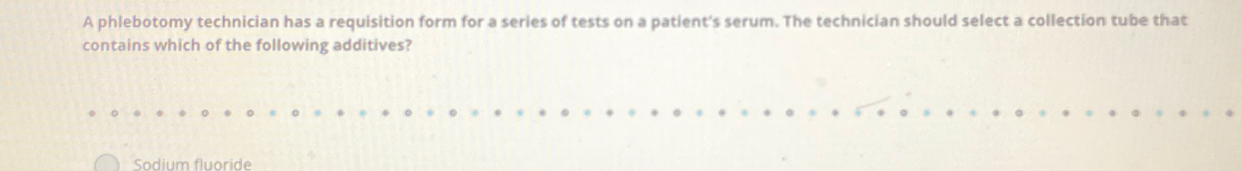 Solved A phlebotomy technician has a requisition form for a | Chegg.com