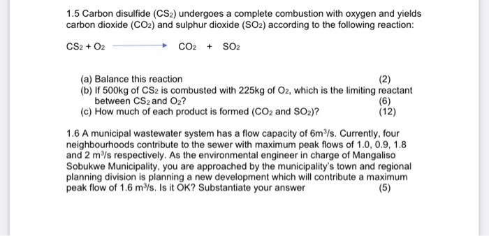 Solved 1.5 Carbon disulfide (CS2) undergoes a complete | Chegg.com