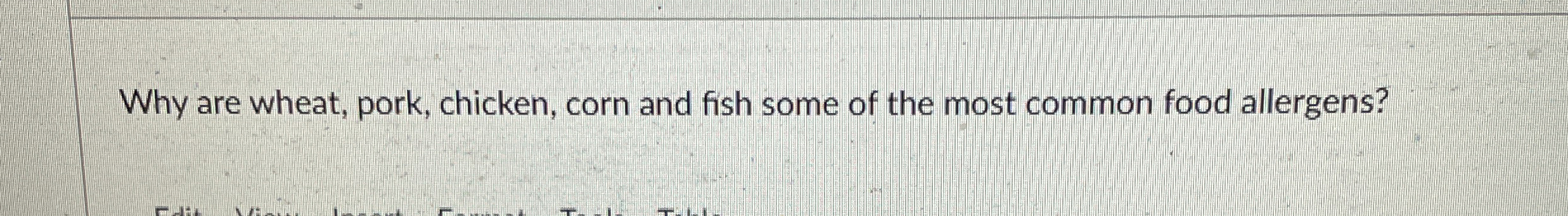 Solved Why are wheat, pork, chicken, corn and fish some of | Chegg.com
