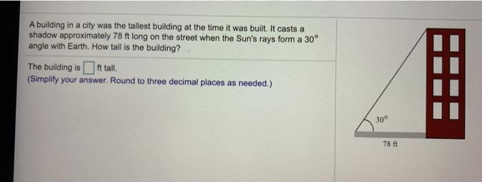 Solved A building in a city was the tallest building at the | Chegg.com