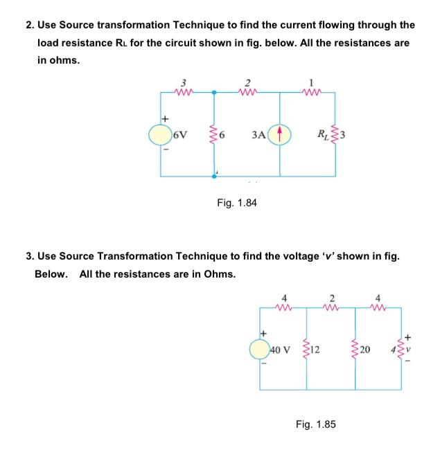 Solved 2. Use Source transformation Technique to find the | Chegg.com