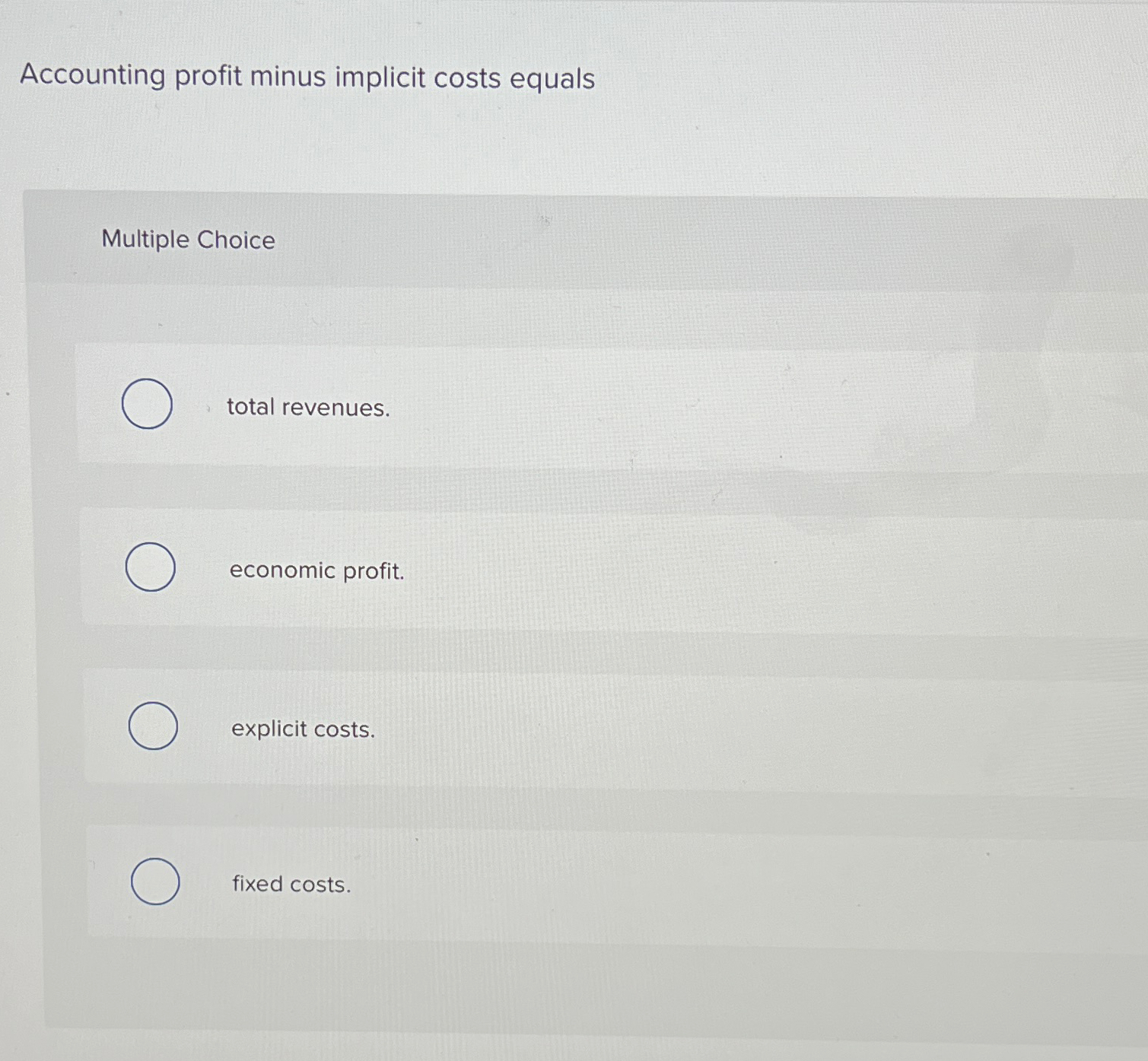 Solved Accounting profit minus implicit costs equalsMultiple | Chegg.com