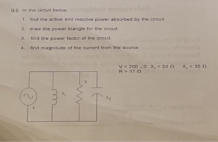 Solved Q-2: In the circuit below: 1. find the active and | Chegg.com