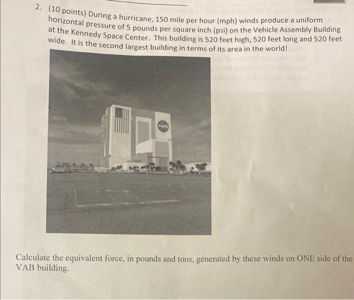 Solved 2. (10 points) During a hurricane, 150 mile per hour | Chegg.com