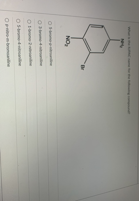 Solved What is the IUPAC name for the following compound? | Chegg.com