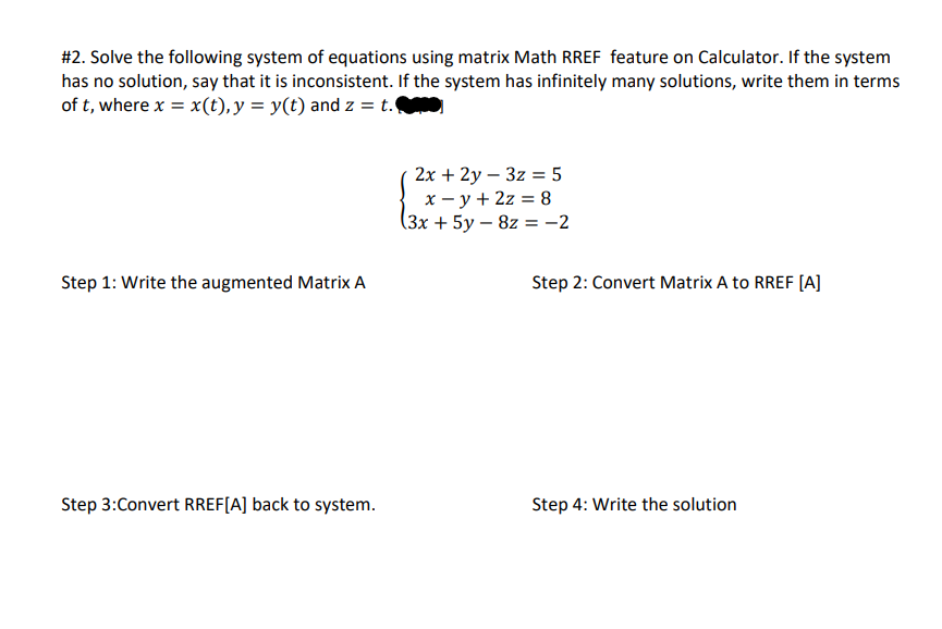 Solved #2. ﻿Solve the following system of ﻿equations using | Chegg.com