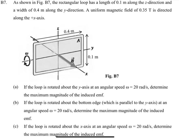 Solved As shown in Fig. B7, the rectangular loop has a | Chegg.com