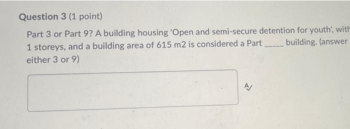 Solved Question 3 (1 point) Part 3 or Part 9? A building | Chegg.com