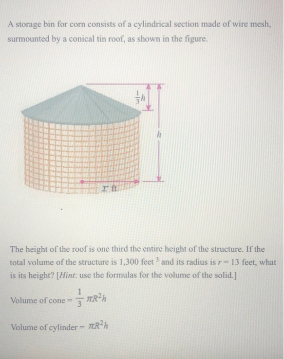 Solved A storage bin for corn consists of a cylindrical | Chegg.com
