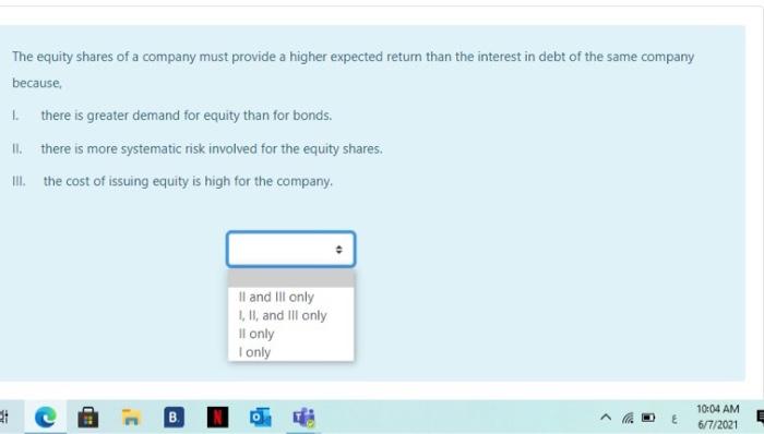 Solved The equity shares of a company must provide a higher | Chegg.com