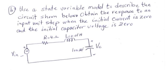 Solved Use a state variable model to describe the circuit | Chegg.com