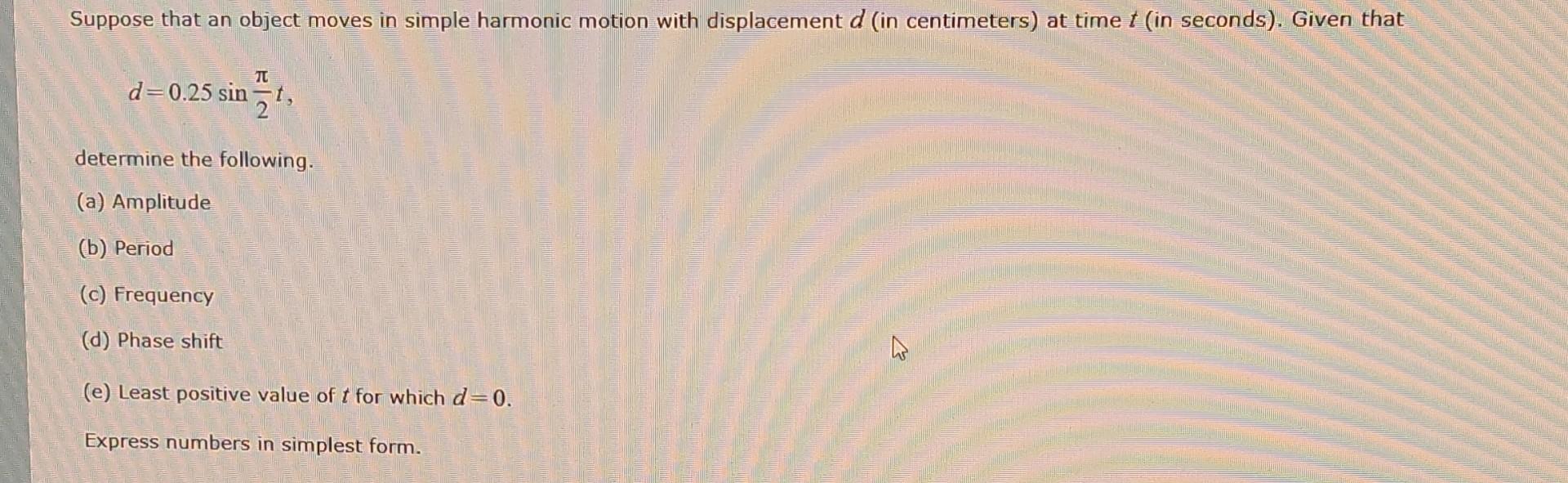 Solved Suppose that an object moves in simple harmonic | Chegg.com