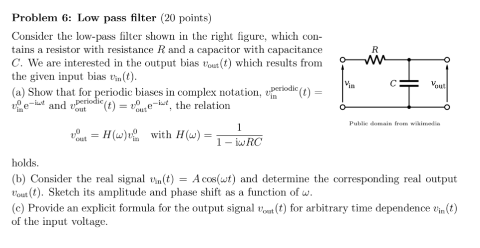 Solved Problem 6: Low pass filter (20 points) Consider the | Chegg.com