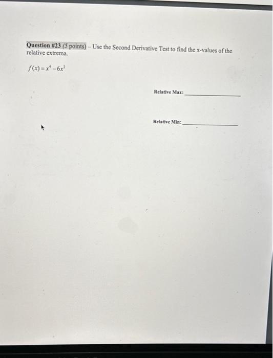 Solved Question \#23 (5 points) - Use the Second Derivative | Chegg.com