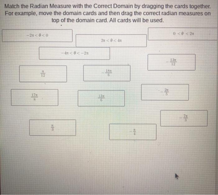 Solved Match the Radian Measure with the Correct Domain by | Chegg.com