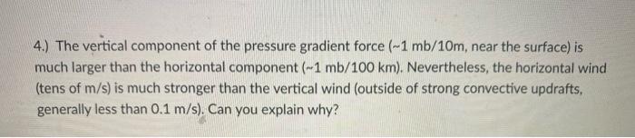 Solved 4.) The vertical component of the pressure gradient | Chegg.com